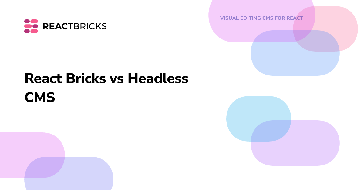 React Bricks Vs Headless Cms